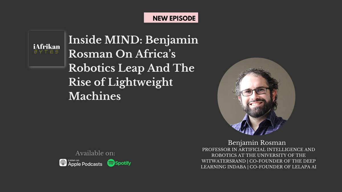 Inside MIND: Prof Benjamin Rosman on Africa’s Robotics Leap and the Rise of Lightweight Machines